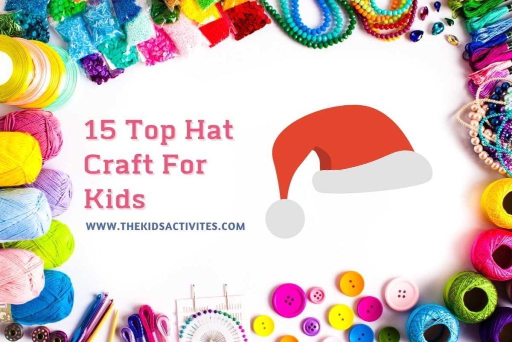 15 Top Hat Craft For Kids – The Kids Activites