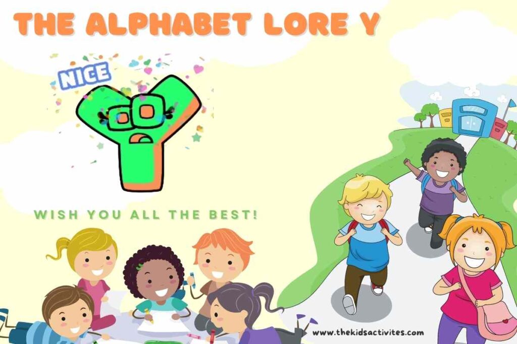 The Alphabet Lore Y – The Kids Activites